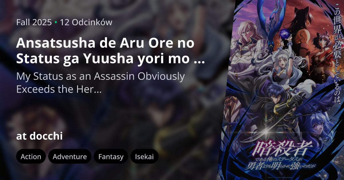 Ansatsusha de Aru Ore no Status ga Yuusha yori mo Akiraka ni Tsuyoi no ...