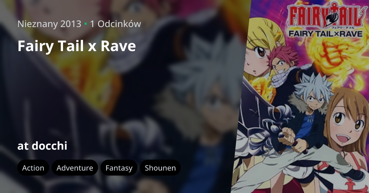 Fairy Tail x Rave - docchi.pl