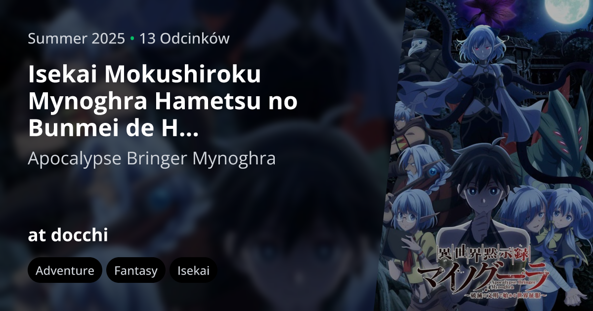 Isekai Mokushiroku Mynoghra: Hametsu no Bunmei de Hajimeru Sekai ...