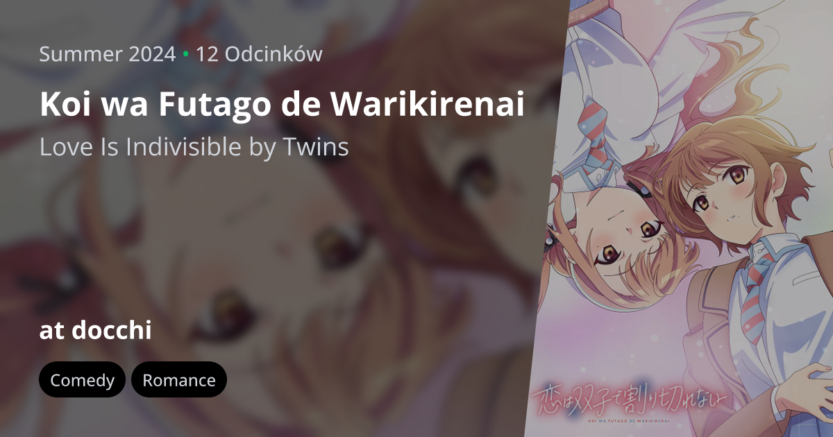 Koi wa Futago de Warikirenai - docchi.pl