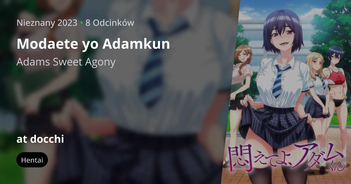 Odcinek 1 - Modaete yo, Adam-kun - docchi.pl