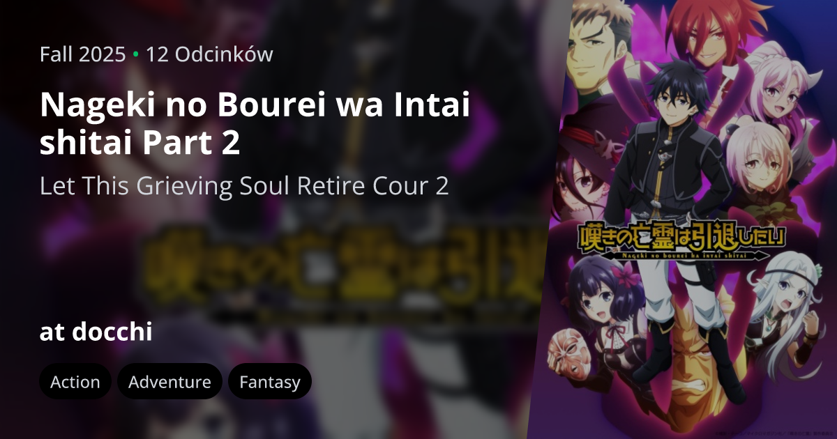 Odcinek 7 - Nageki no Bourei wa Intai shitai Part 2 - docchi.pl