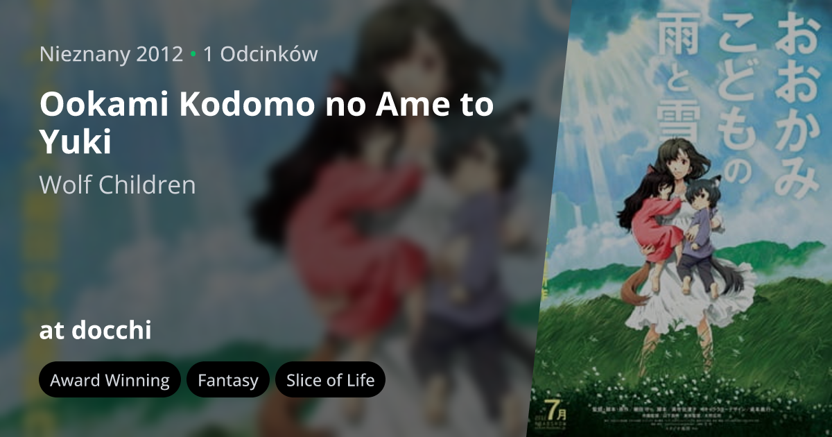 Odcinek 1 - Ookami Kodomo no Ame to Yuki - docchi.pl