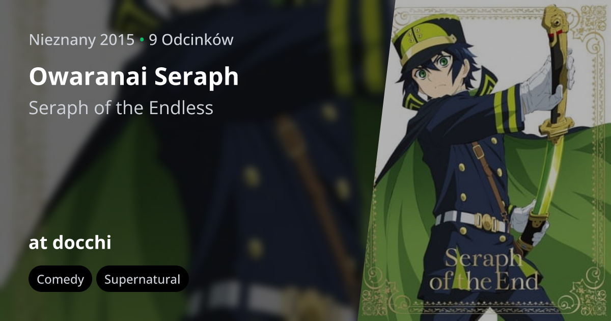 Owaranai Seraph - docchi.pl