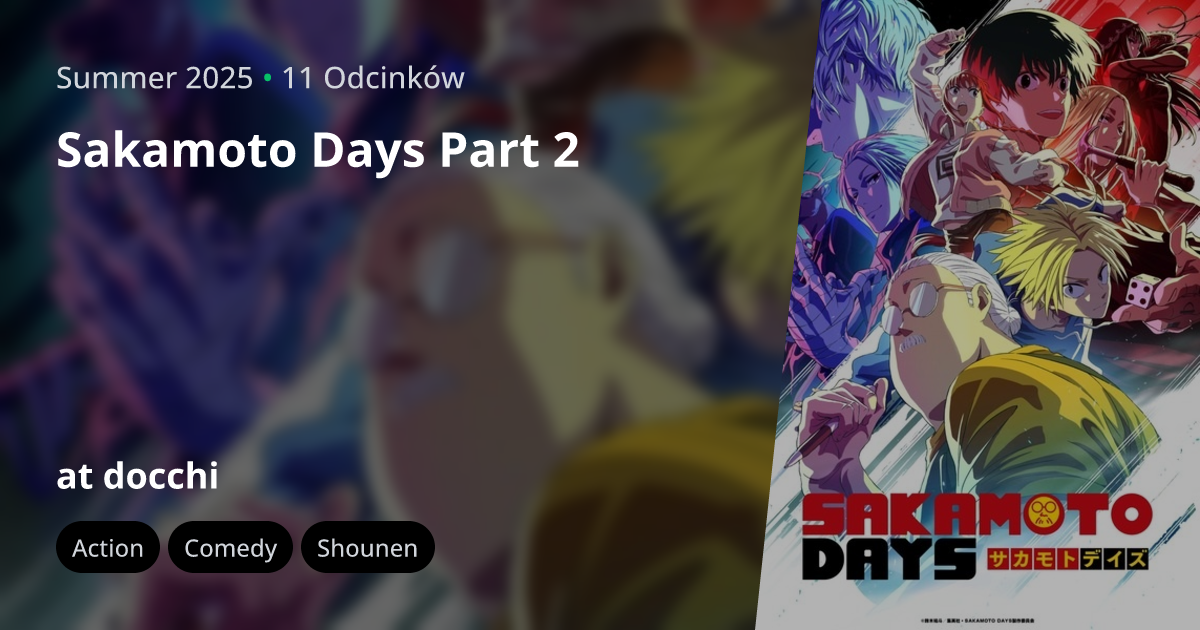 Odcinek 6 - Sakamoto Days Part 2 - docchi.pl