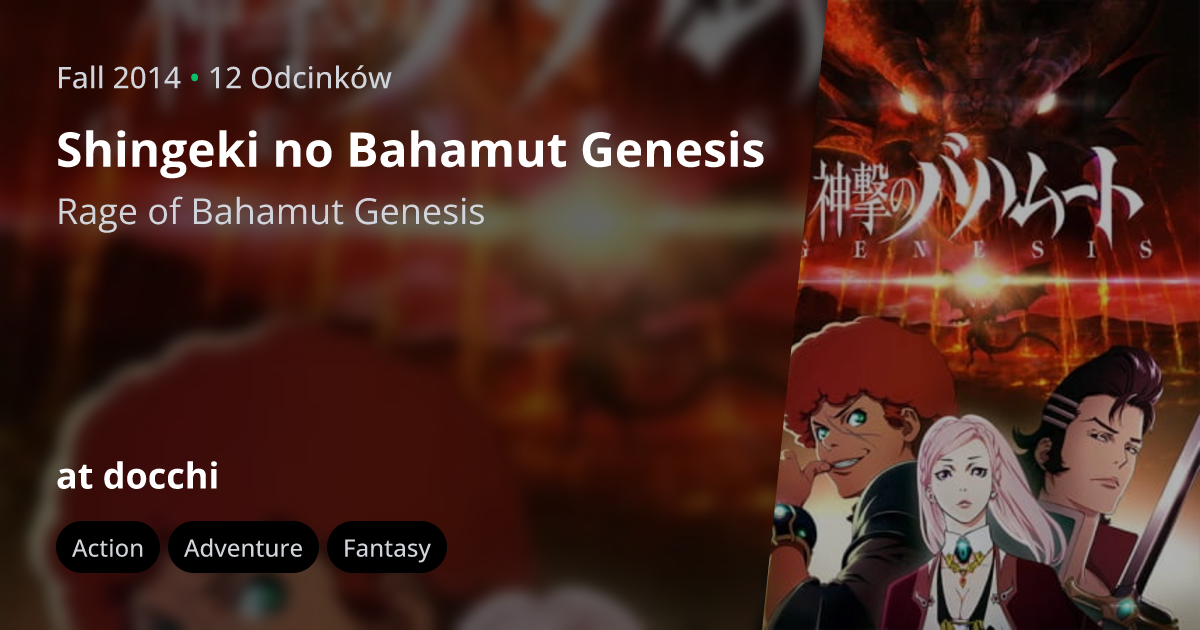 Shingeki no Bahamut: Genesis - docchi.pl