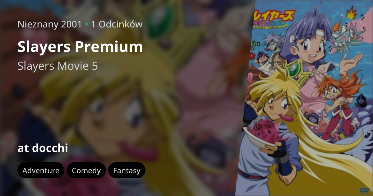 Slayers Premium - docchi.pl
