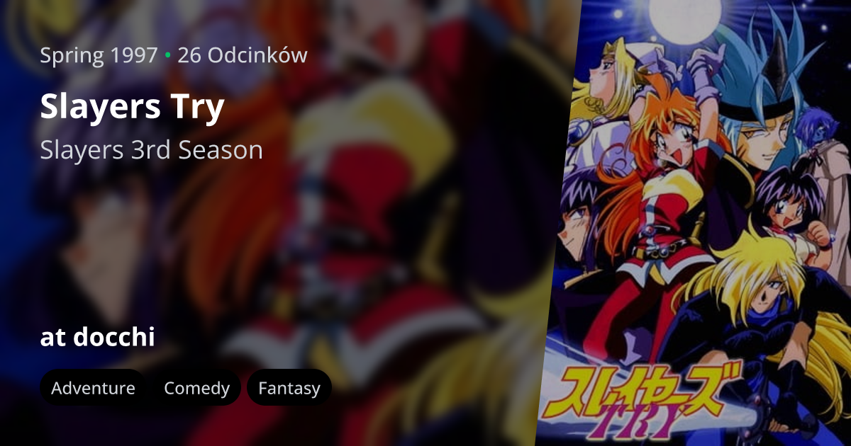 Slayers Try - docchi.pl