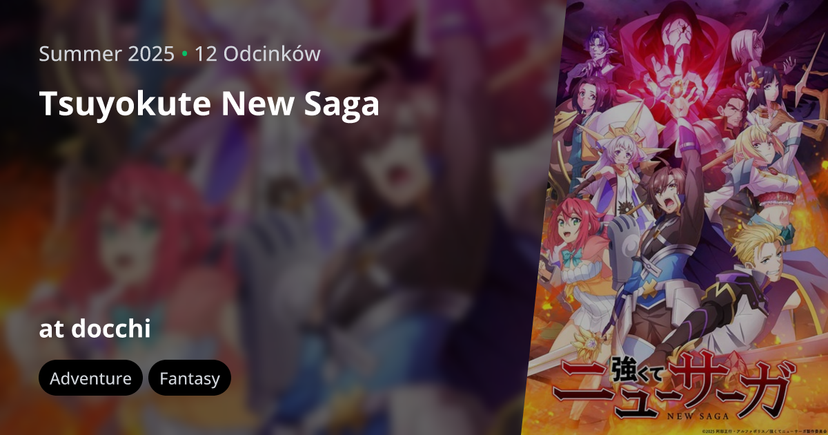 Odcinek 10 - Tsuyokute New Saga - docchi.pl