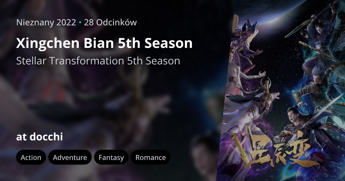Xingchen Bian 5th Season - docchi.pl